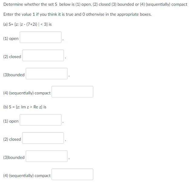 Solved Determine whether the set S below is open, closed | Chegg.com