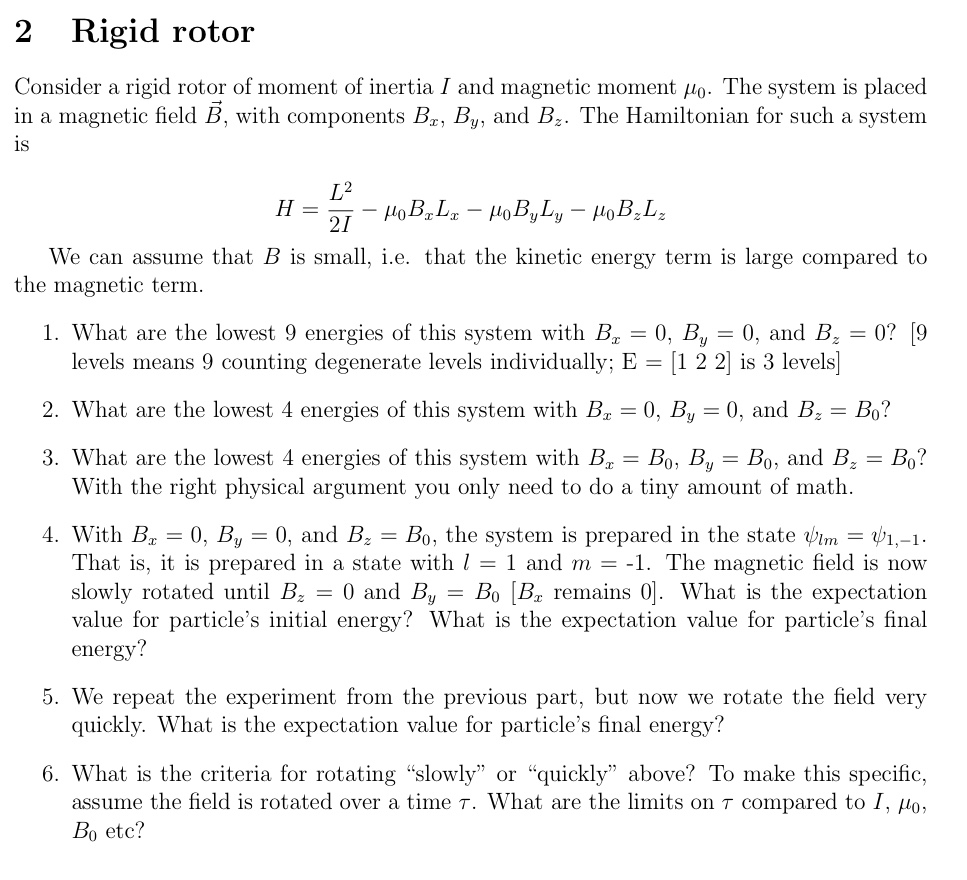 Solved 2 Rigid rotor Consider a rigid rotor of moment of | Chegg.com