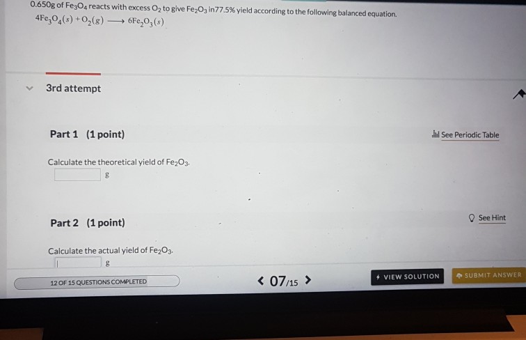 Solved 0.650g of Fe3O4 reacts with excess O2 to give Fe2Og | Chegg.com