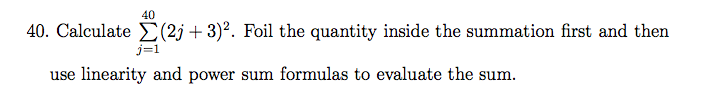 Solved Use linearity and power sum formula(s) to calculate: | Chegg.com