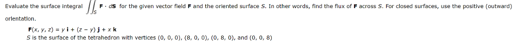 Solved Evaluate the surface integral double integral_S F | Chegg.com