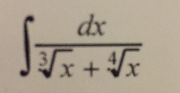Solved Solve the following integral Int cube root x + 4th | Chegg.com