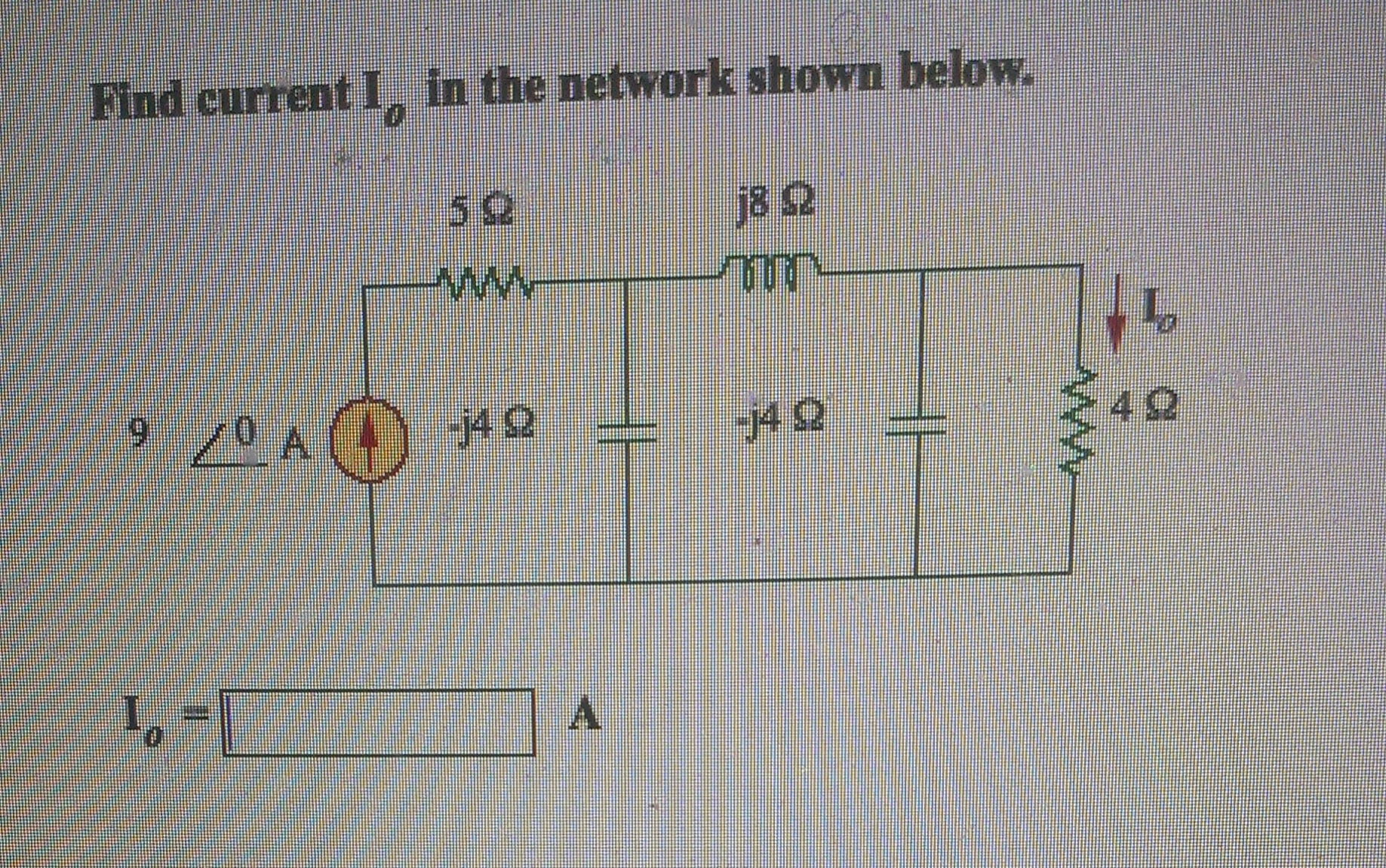 Solved Find I0 in the circuit shown below, round final | Chegg.com