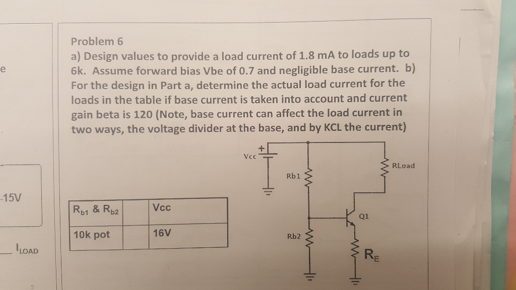 Solved Problem 6 a) Design values to provide a load current | Chegg.com