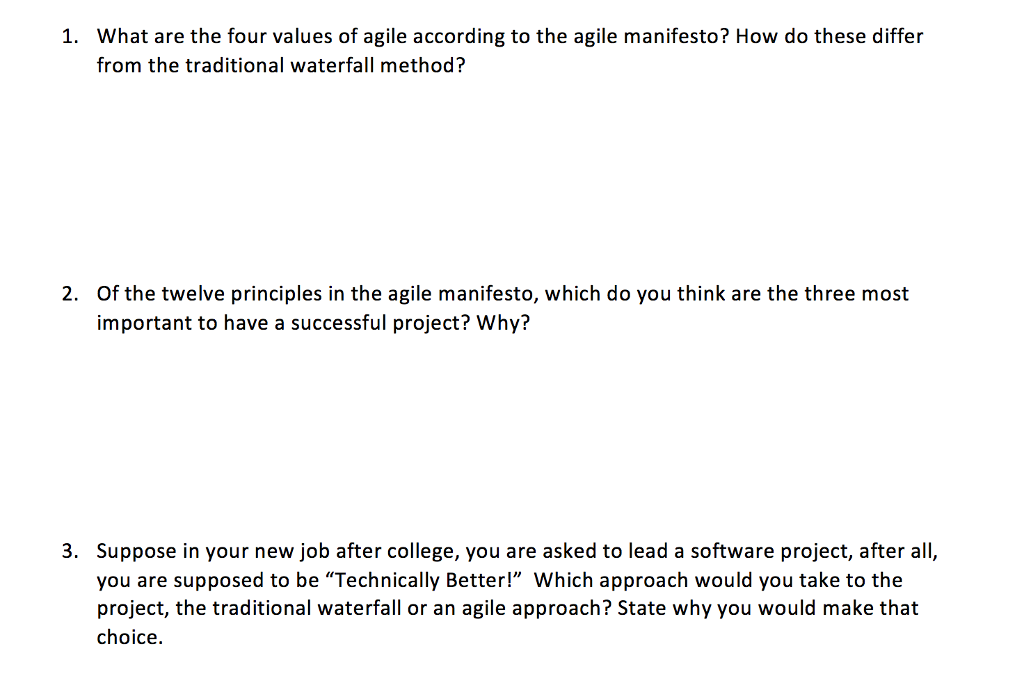 Solved What are the four values of agile according to the | Chegg.com