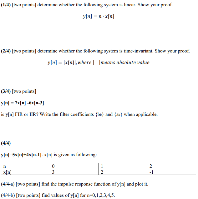 Solved (1/4) [two points] determine whether the following | Chegg.com