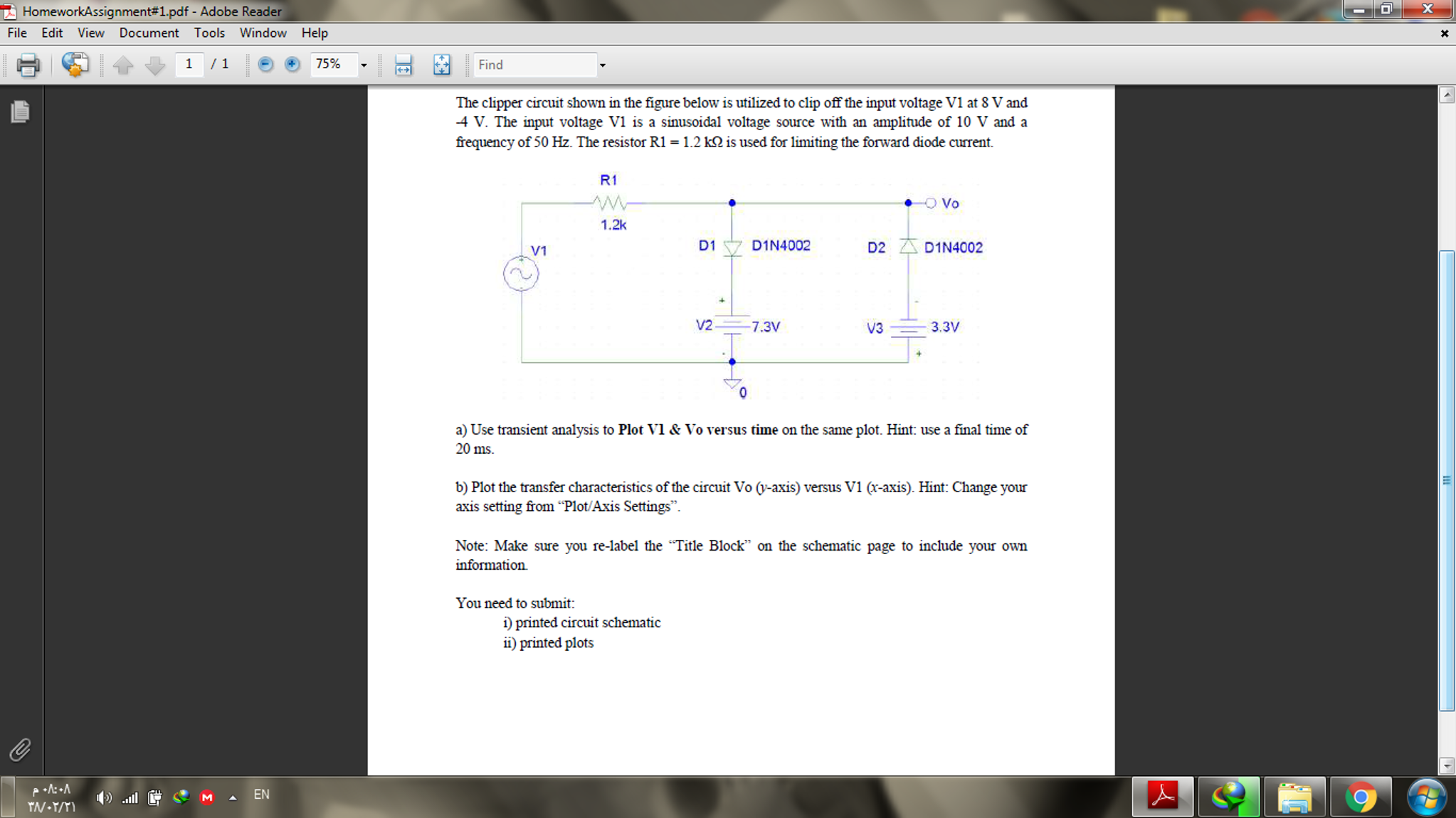 Solved The clipper circuit shown in the figure below is | Chegg.com