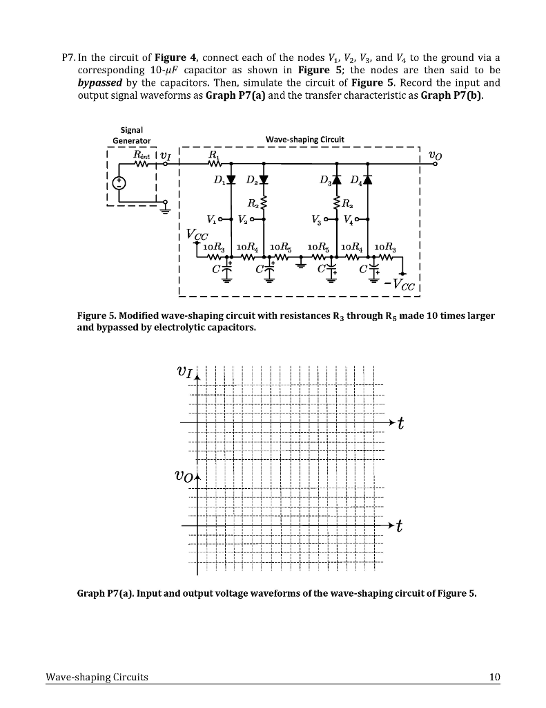 P7. In the circuit of Figure 4, connect each of the | Chegg.com