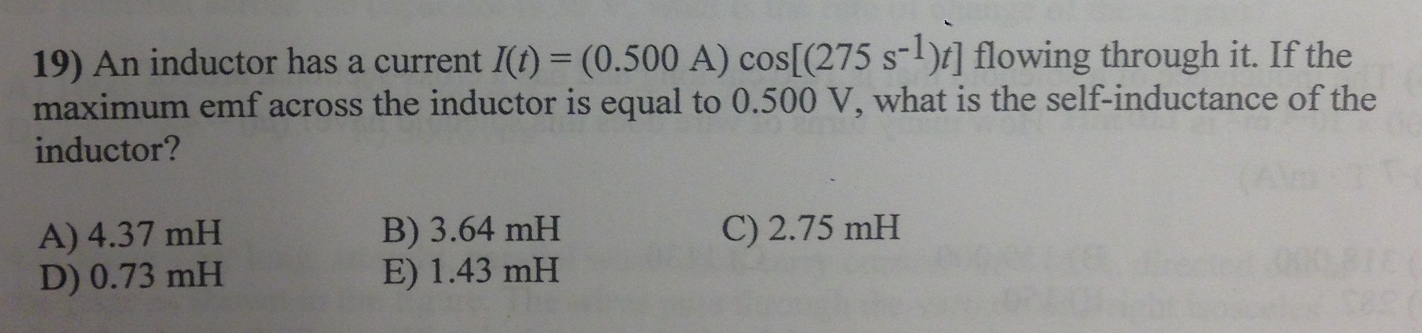 Solved An inductor has a current I(t) = (0.500 A) cos[(275 | Chegg.com