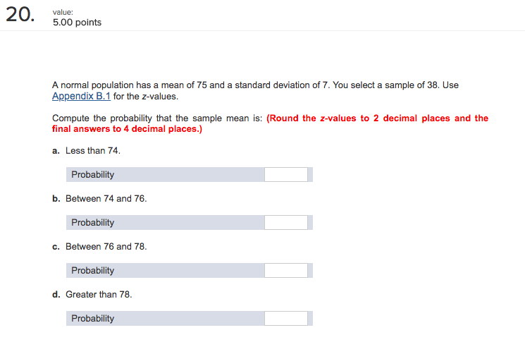 Solved value: 5.00 points A normal population has a mean of | Chegg.com