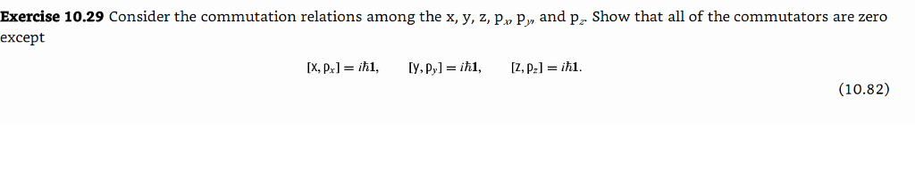 Solved Consider the commutation relations among the x, y, z, | Chegg.com