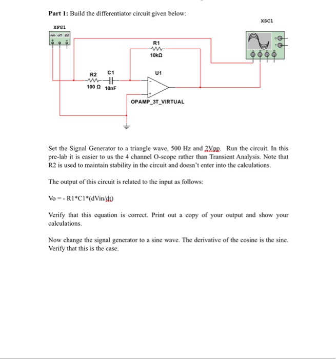 Solved Build the differentiator circuit given below: Set | Chegg.com