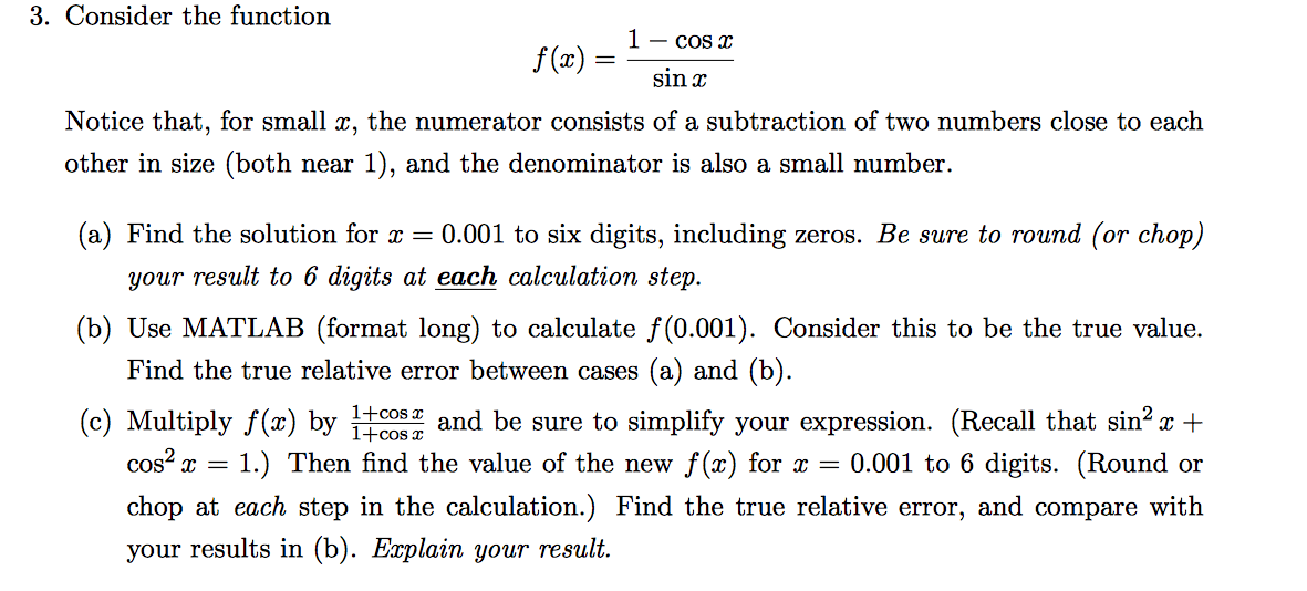 Solved Consider the function f(x) = 1 - cos x / sin x | Chegg.com