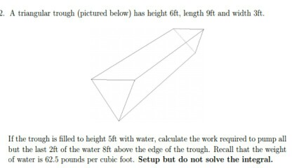 Solved a triangular trough (picture below) has height 6 ft , | Chegg.com