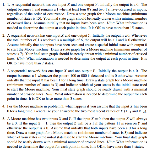 1. 1. A sequential network has one input X and one | Chegg.com