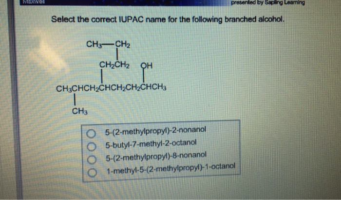 Solved Select the correct IUPAC name for the following | Chegg.com