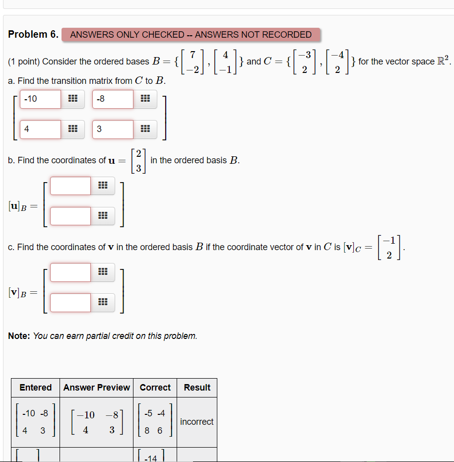 Solved Problem 6. ANSWERS ONLY CHECKED --ANSWERS NOT | Chegg.com