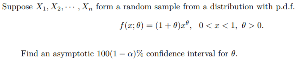 Solved Suppose Xi, X2,-.. ,Xn form a random sample from a | Chegg.com