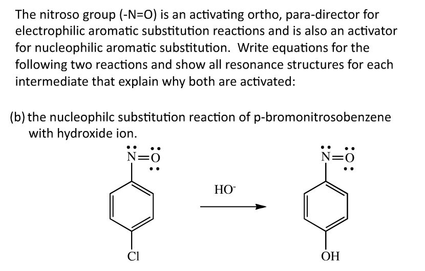 Solved The nitroso group (-N=O) is an activating ortho, | Chegg.com
