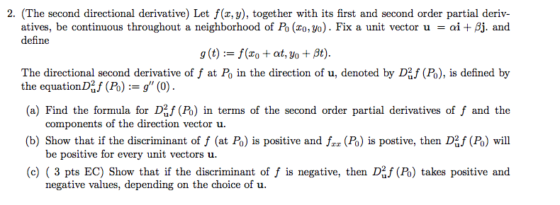 Solved The Second Directional Derivative Let F X Y