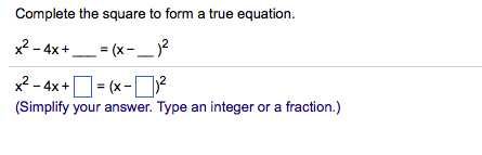 Solved Complete the square to form a true equation. x^2 - | Chegg.com