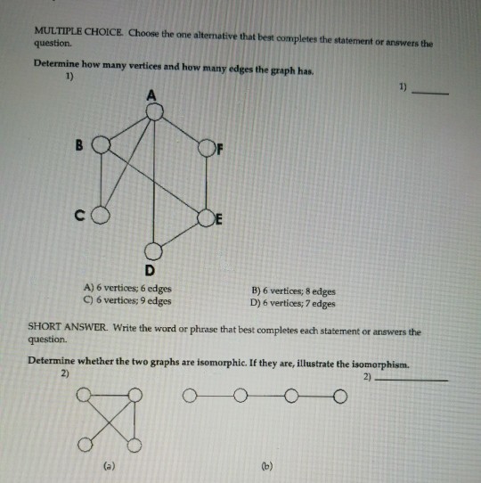 Solved MULTIPLE CHOICE Choose the one alternative that best | Chegg.com