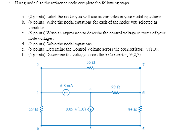 Solved Using Node 0 As The Reference Node Complete The