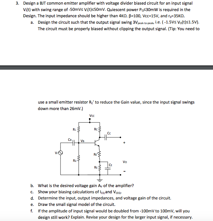 Solved 3. Design a BJT common emitter amplifier with voltage | Chegg.com