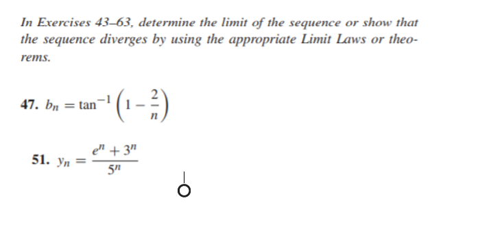 Solved In Exercises 43-63, determine the limit of the | Chegg.com