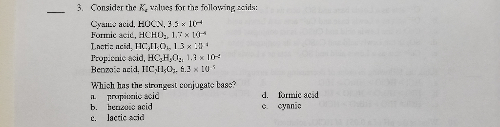 Solved 3. Consider the Ka values for the following acids: | Chegg.com