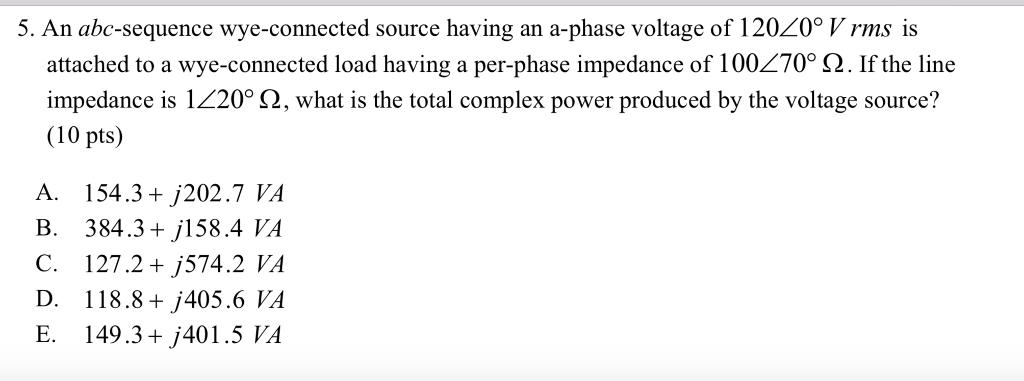 Solved 5. An abc-sequence wye-connected source having an | Chegg.com