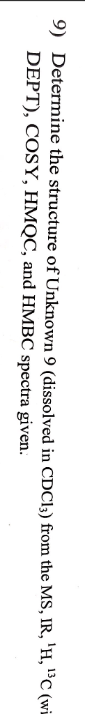 Solved 9) Determine the structure of Unknown 9 (dissolved in | Chegg.com
