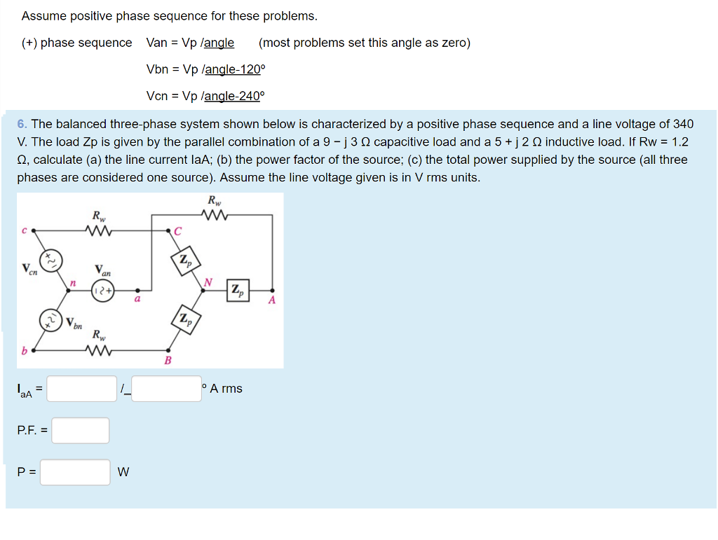 Solved Assume positive phase sequence for these problems. | Chegg.com