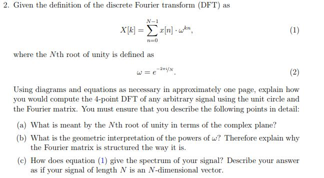 2. Given the definition of the discrete Fourier | Chegg.com