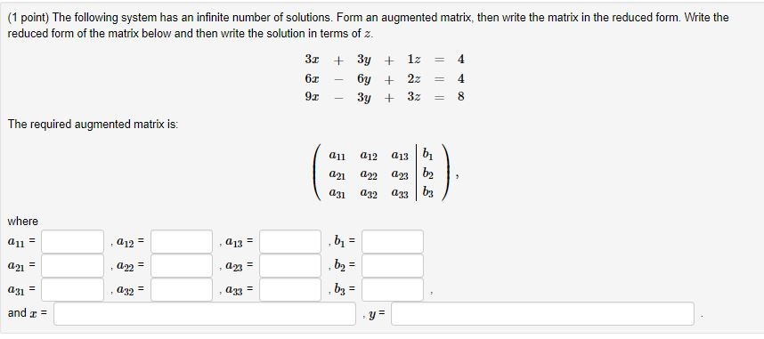 Solved (1 point) The following system has an infinite number | Chegg.com