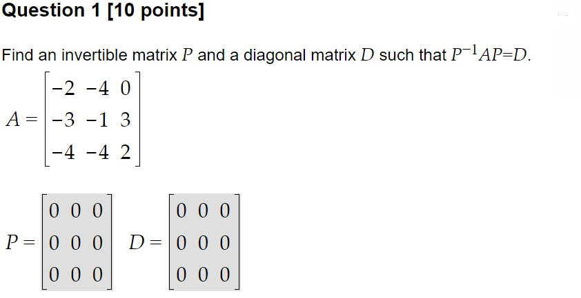 Solved What are the steps in diagnolization of a matrix? How | Chegg.com