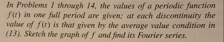 Solved In Problems 1 through 14, the values of a periodic | Chegg.com