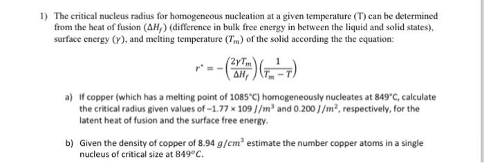 Solved The critical nucleus radius for homogeneous | Chegg.com