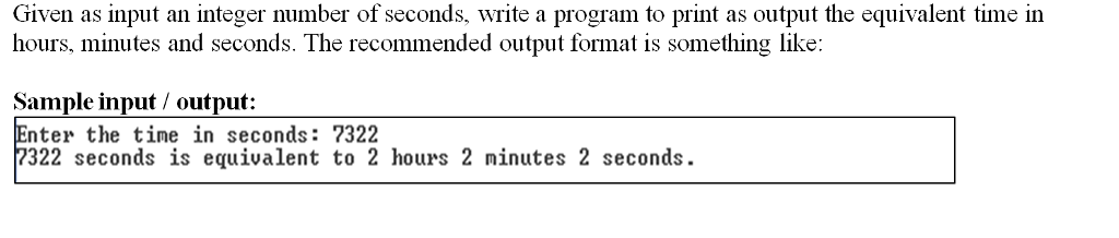 Solved Given As Input An Integer Number Of Seconds Write A 9859