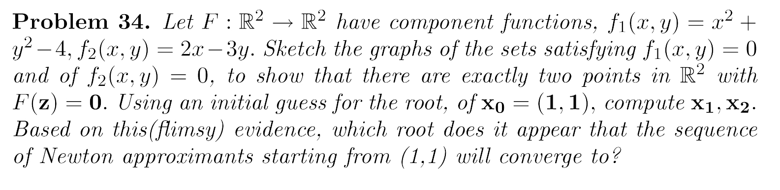 Let F : R2 rightarrow R2 have component functions, | Chegg.com