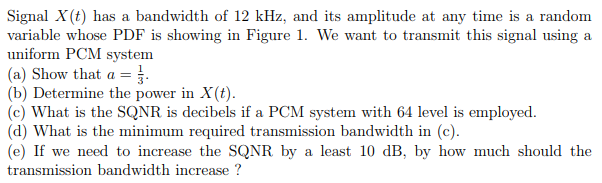 Solved Signal X(t) has a bandwidth of 12 kHz, and its | Chegg.com