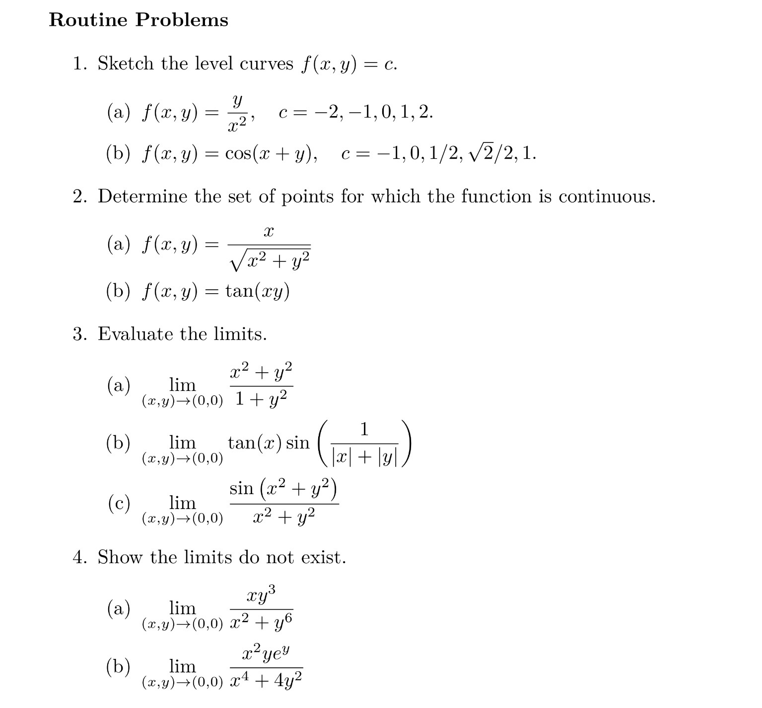 Solved Routine Problems 1. Sketch the level curves f(x,y) = | Chegg.com Solved Routine Problems 1. Sketch the level curves f(x,y) = | Chegg.com