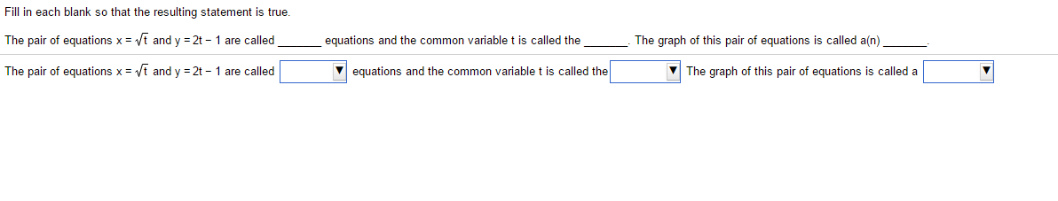 Solved Fill in each blank so that the resulting statement is | Chegg.com