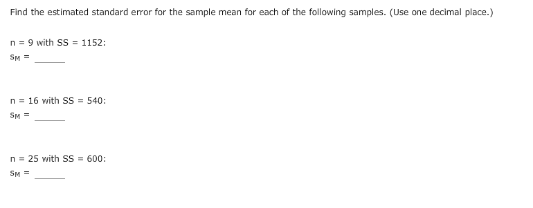 Solved Find the estimated standard error for the sample mean | Chegg.com