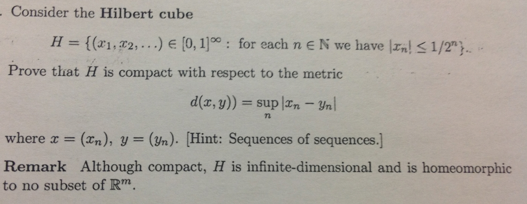 Solved Consider the Hilbert cube H = {(x_1, x_2, ...) [0, | Chegg.com