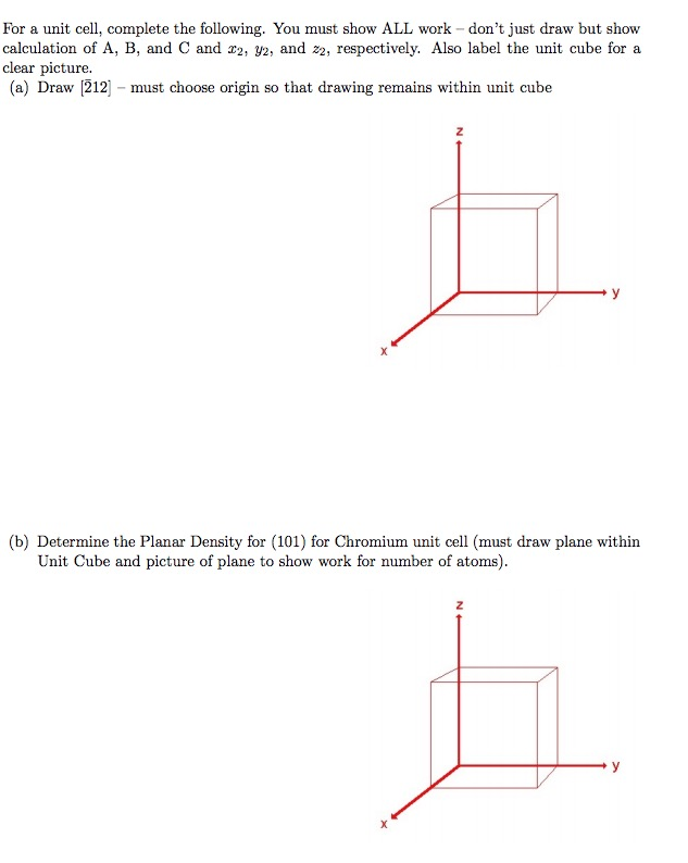 Solved For a unit cell, complete the following. You must | Chegg.com