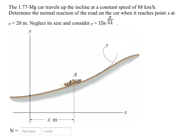 Solved: The 1.77-Mg Car Travels Up The Incline At A Consta... | Chegg.com