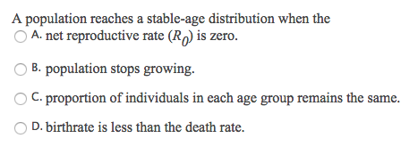 Solved A population reaches a stable-age distribution when | Chegg.com