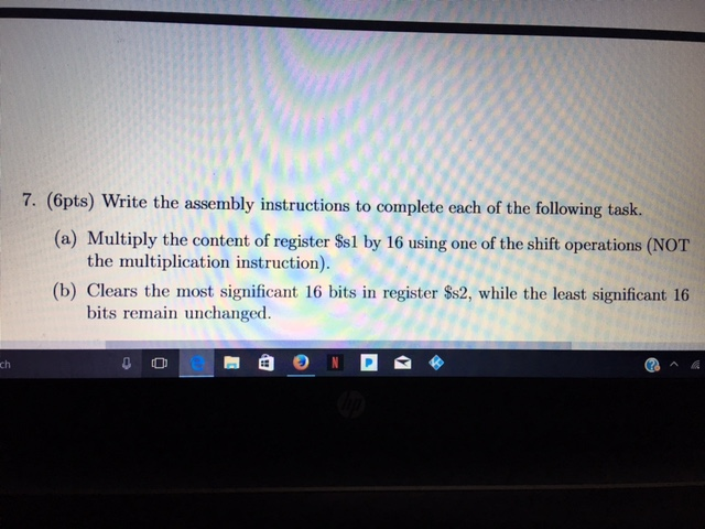 Solved 7 6pts Write The Assembly Instructions To Complete 