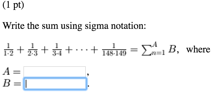 Solved Write the sum using sigma notation: 1/1.2 + 1/2.3 + | Chegg.com